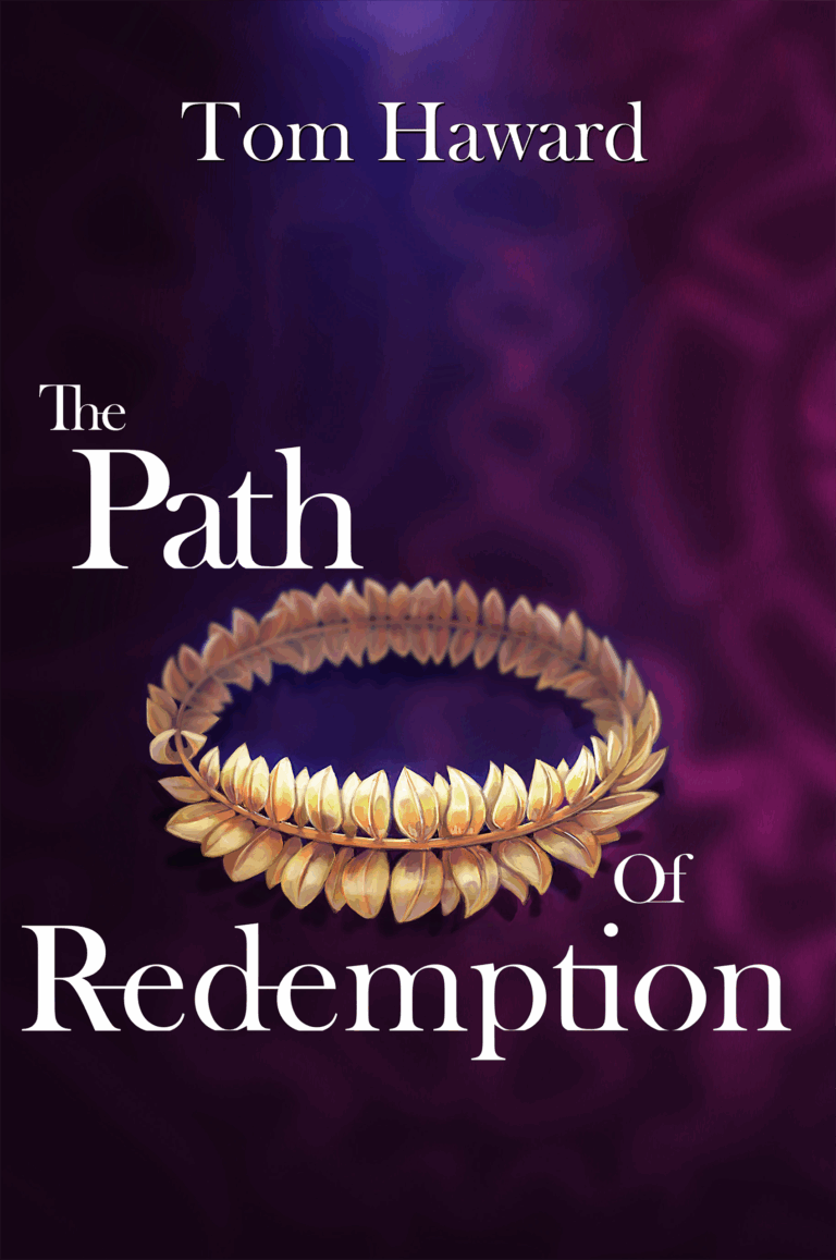 The Path of Redemption – Tom Haward – Cinnabar Moth Publishing